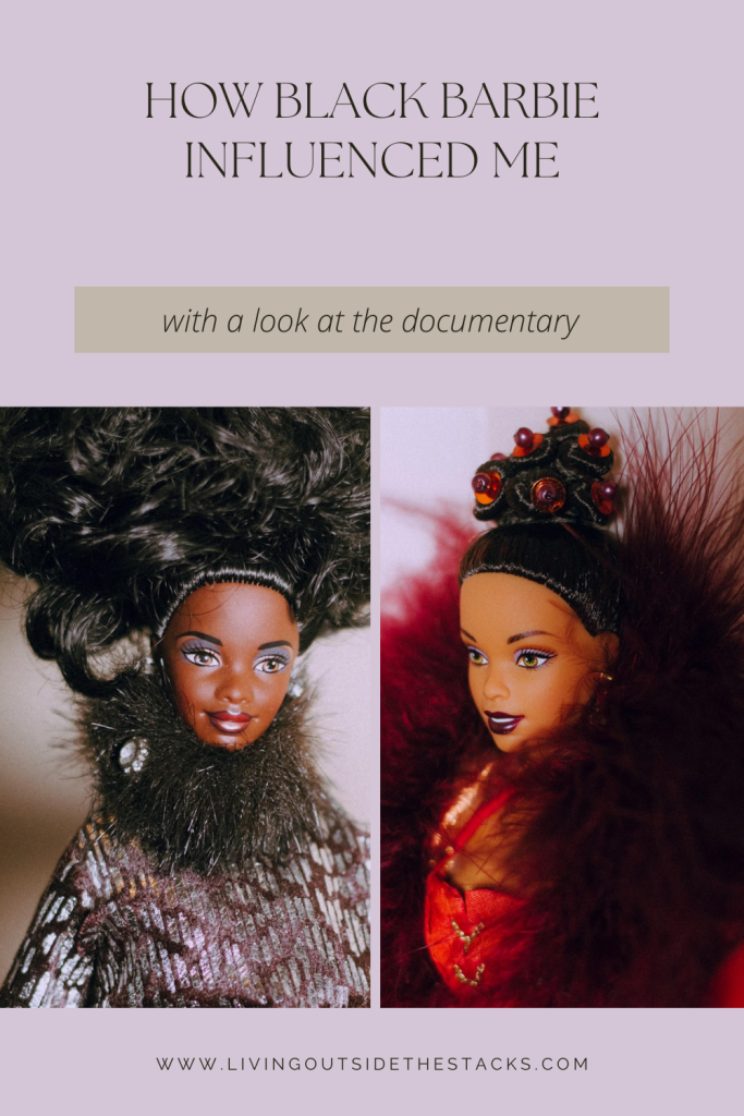 How Black Barbie Influenced Me – Living Outside the Stacks